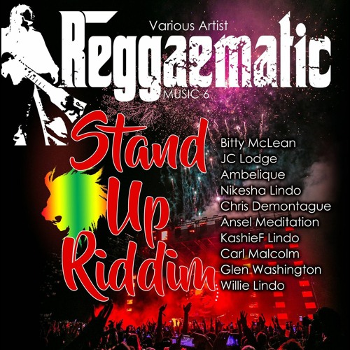 Stream Stand Up Riddim Mix Glen Washington,Kashief Lindo,Jc Lodge,Bitty ...