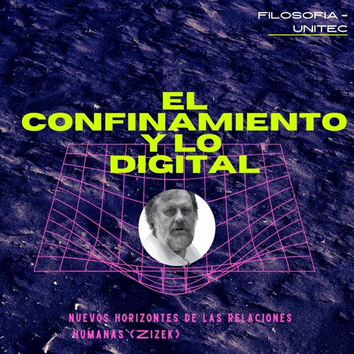 Stream El confinamiento y lo digital: nuevos horizontes de las ...