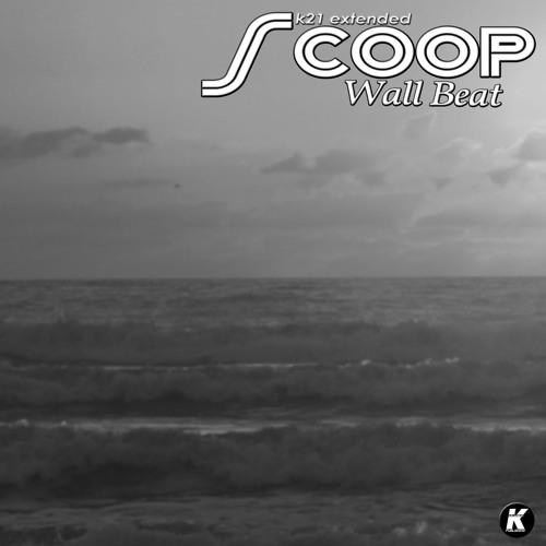Stream Wall Beat (K21 Extended) by Scoop | Listen online for free on ...