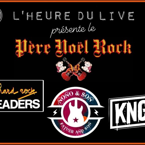 Stream L'heure du Live -PERE NOEL ROCK 2024 by cotesudfm | Listen ...