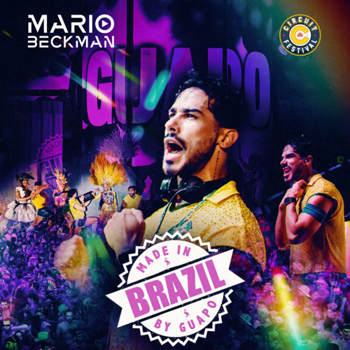 Stream MADE IN BRAZIL - Mario Beckman Live Set Guapo Circuit (Original ...