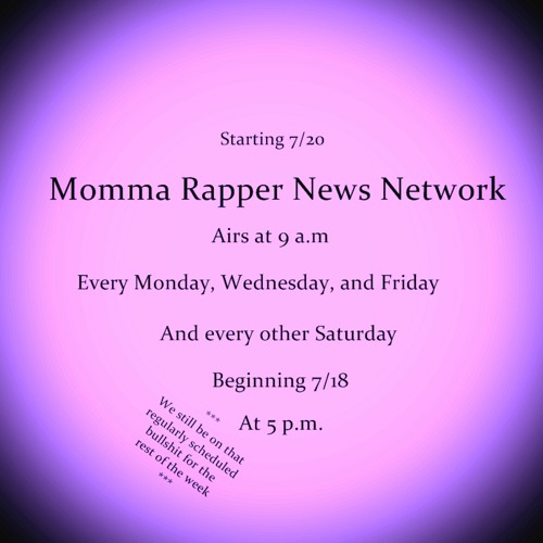 Stream Momma Rapper News Network by Momma Rapper | Listen online for ... Stream Momma Rapper News Network by Momma Rapper | Listen online for ...
