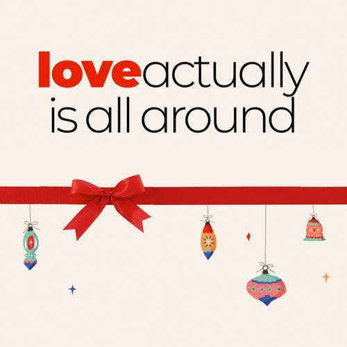 Love Actually Is All Around Quote