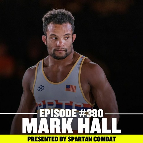 Stream episode #380 Mark Hall - NCAA Champion, 6x State Champion, Penn ...