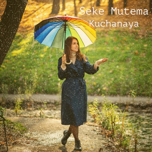 Stream Seke Mutema - Kuchanaya by DC Music_Love | Listen online for free on SoundCloud