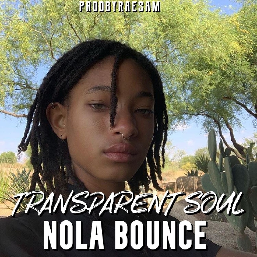 Stream Transparent Soul (NOLA BOUNCE) [prodbyraesam] by RaeSam | Listen ...