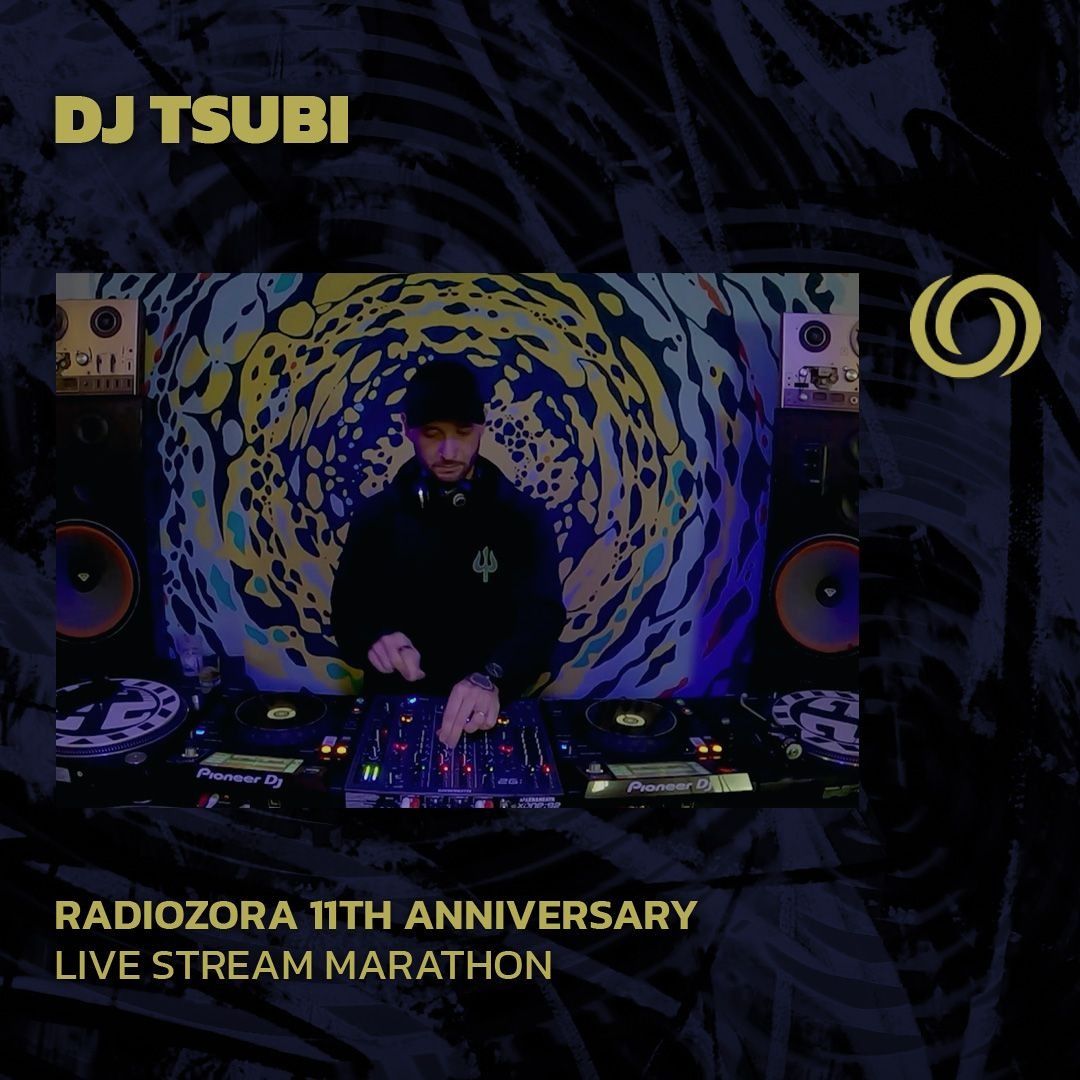 Stream DJ TSUBI | RadiOzora 11th Anniversary Live Stream Marathon | 05/10/2024 by radiOzora ...