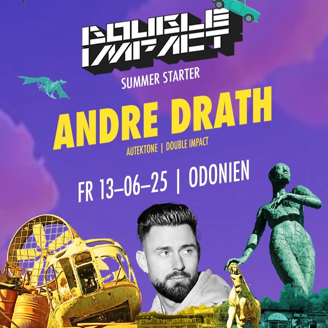 Stream ANDRE DRATH @ DOUBLE IMPACT SUMMER OPENING 2025 by Andre Drath ...