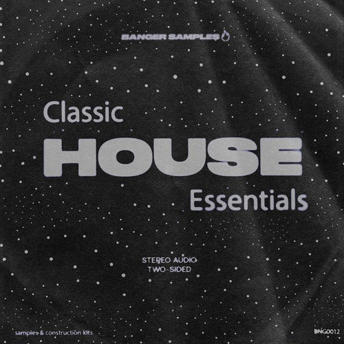 Stream Classic House Essentials [Sample Pack + Kits] by BANGER SAMPLES | Listen online for free ...