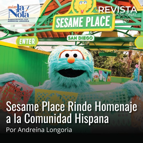 Stream episode Sesame Place Rinde Homenaje a la Comunidad Hispana by La ...
