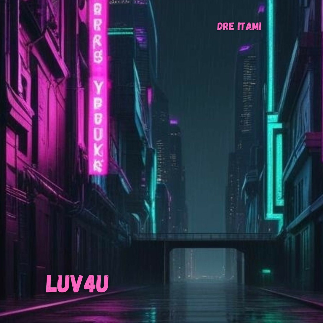 Stream Luv4U (Prod. Atlanta x Rio Leyva) by dre itami | Listen online ...