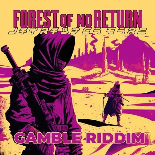 Stream Forest Of No Return - Gamble Riddim by Forest of no Return ...