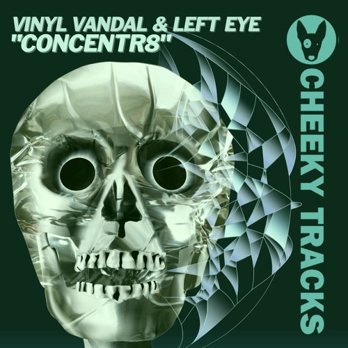 Stream Vinyl Vandal & Left Eye - Concentr8 - OUT NOW by Cheeky Tracks ...