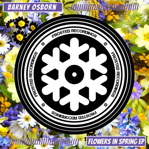 Stream Barney Osborn - Flowers In Spring (Original) - Frosted ...