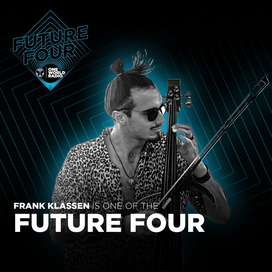 Stream The Future 4 - Frank Klassen by Tomorrowland | Listen online for ...