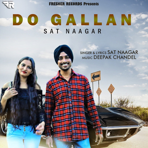 Stream Do Gallan by Sat Naagar | Listen online for free on SoundCloud