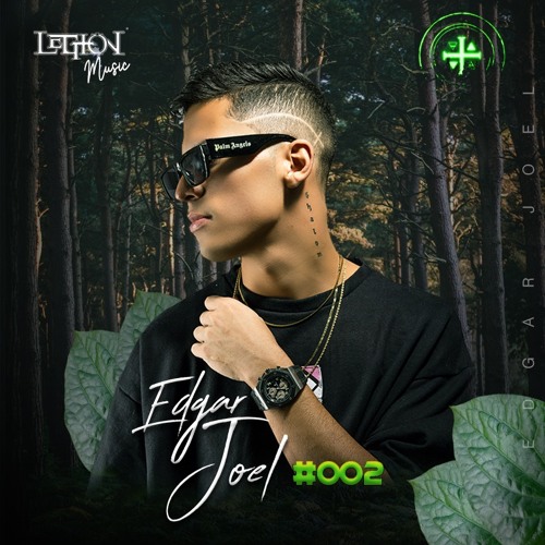 Stream DJ Edgar Joel - Legion Mix 002 by legion Music | Listen online ...