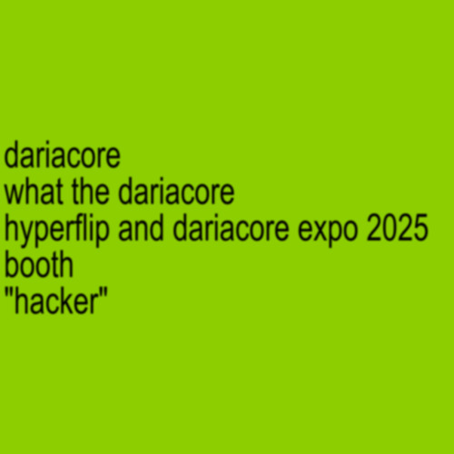 Stream Episode 1:hyperflip and dariacore expo 2025 booth "hacker" by DJ Orpheus a.k.a. 避雷針エヌ ...