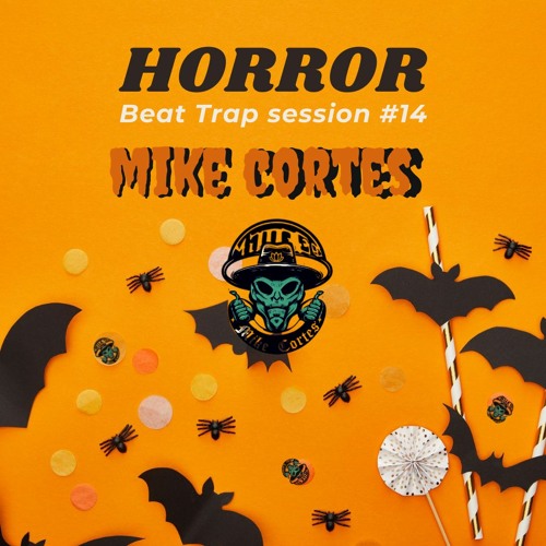 Stream Horror beat trap Session #14 by Mike Cortes | Listen online for ...