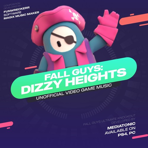 Stream Fall Guys: Dizzy Heights - Unofficial Video Game Music by ...