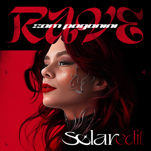 Stream SAM PAGANINI - RAVE (SØLAR EDIT) [Free DL] by Sølar | Listen ...