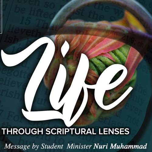 Stream LIFE through Spiritual Lenses by NURI MUHAMMAD | Listen online ...