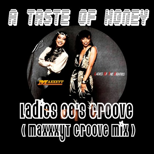 Stream Ladies 80s Groove ( MaxxxyT Groove Mix ) by Maxxxyt | Listen ...