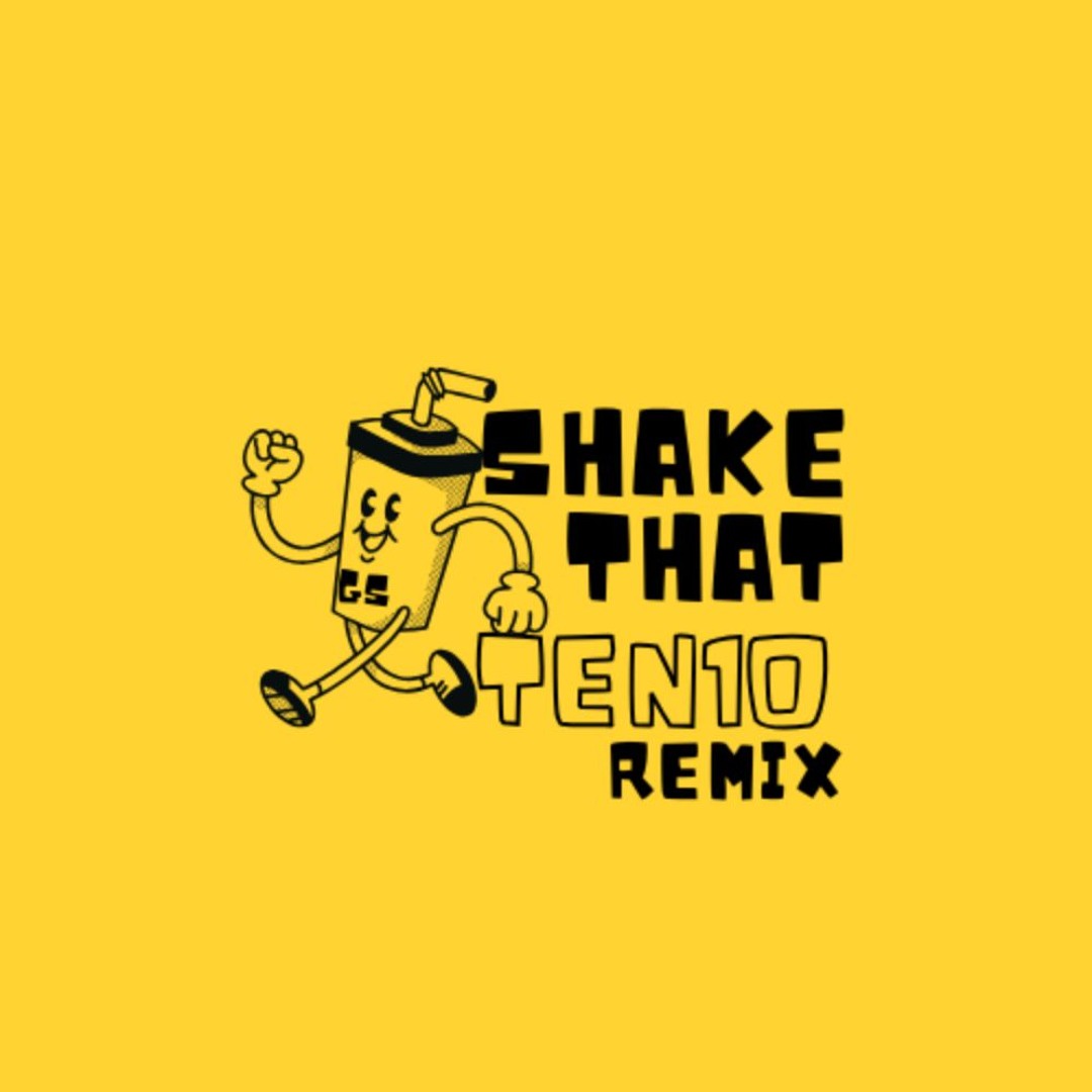 Stream GS - Shake That (TEN10 Edit) by TEN10 | Listen online for free ...