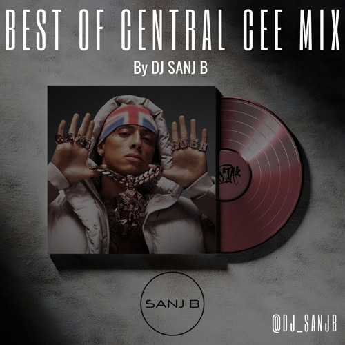 Stream BEST OF CENTRAL CEE MIX - CAN’T RUSH GREATNESS - DJ SANJ B by Dj ...