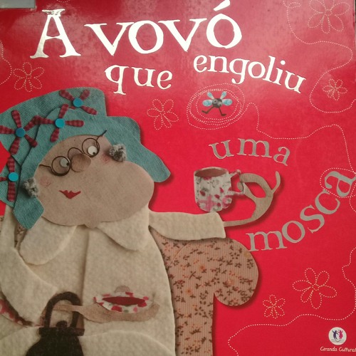 Stream A vovó que engoliu uma mosca from Gabrielle | Listen online for ...