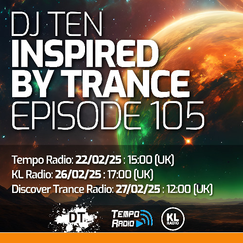 DJ Ten - Inspired By Trance 105 2025-02-28