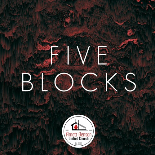 Stream Five Blocks by Lubbock Unified Church | Listen online for free ...