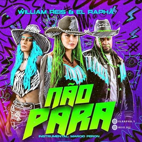 Stream NÃO PARA - ANA CASTELA, MARCIO PERON (WILLIAM REIS & ELRAPHA 2K23) by DJ WILLIAM REIS ...
