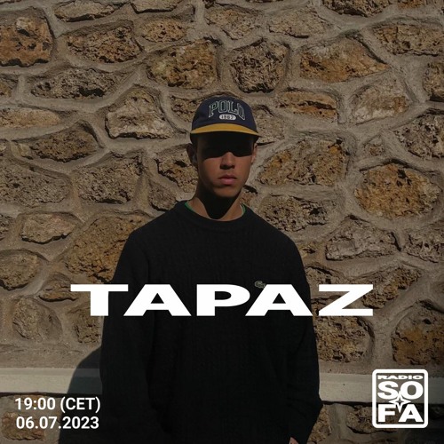 Stream Tapaz (06.07.23) by RADIO SOFA | Listen online for free on ...