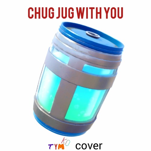 Stream Chug Jug With You (TymKo music cover) by TymKo | Listen online ...