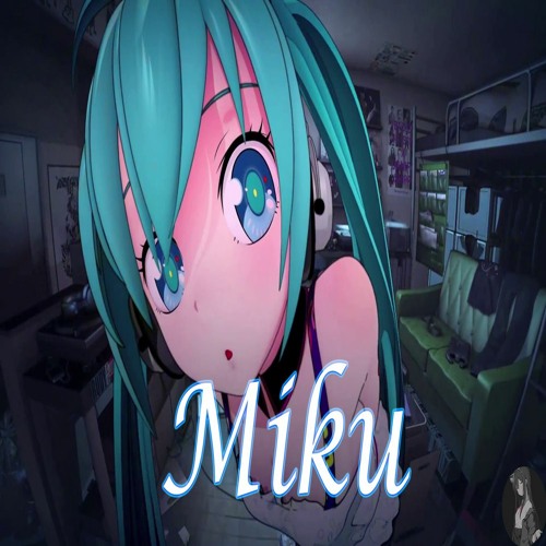Stream Nightcore - Miku by BlackAura's Nightcore | Listen online for ...
