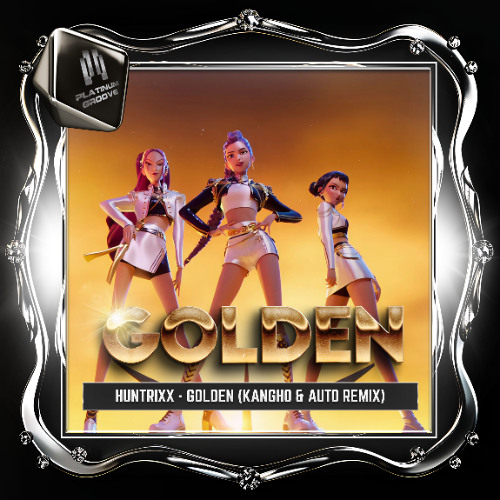Stream HUNTRIX - Golden (AUTO Remix) by AUTO | Listen online for free ...