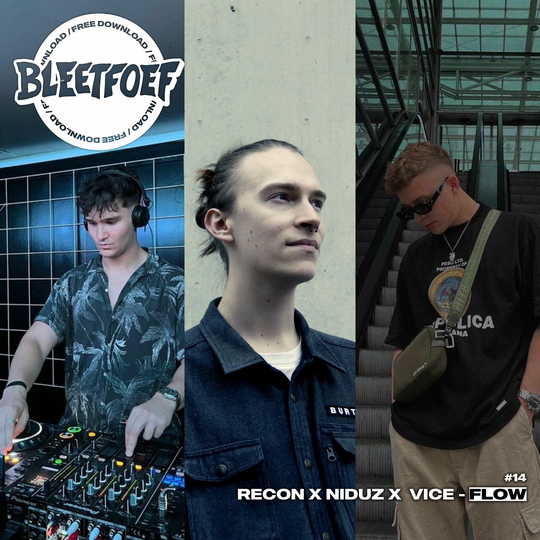 Stream RECON X NIDUZ X VICE - FLOW (FREE BLEETTUNE) by Bleetfoef ...