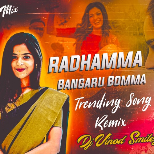 Stream Radhamma Bangaru Bomma Folk Song Mix Master Dj Vinod .mp3 by Dj ... Stream Radhamma Bangaru Bomma Folk Song Mix Master Dj Vinod .mp3 by Dj ...