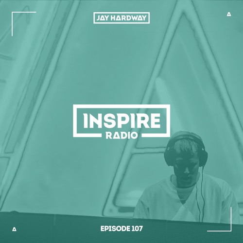 Jay Hardway - Inspire Radio 107 2022-12-29