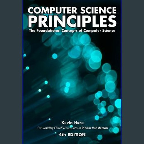 Stream EBOOK #pdf 🌟 Computer Science Principles: The Foundational ... Stream EBOOK #pdf 🌟 Computer Science Principles: The Foundational ...