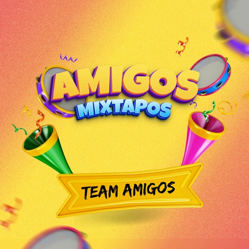 Stream Amigos Mixtapos by Team Amigos | Listen online for free on ...