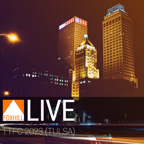 Stream Live from TTFC 2023 by Foxhill | Listen online for free on SoundCloud