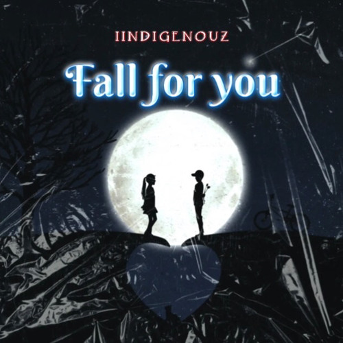 Stream Fall For You by iiNdigenouz | Listen online for free on SoundCloud