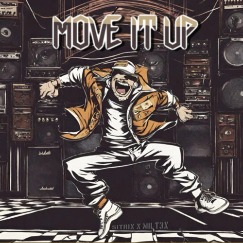 Stream MOVE IT UP ft. MILT3X by Sitrix | Listen online for free on ...
