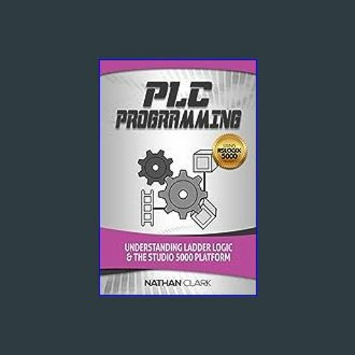 Understanding Ladder Logic