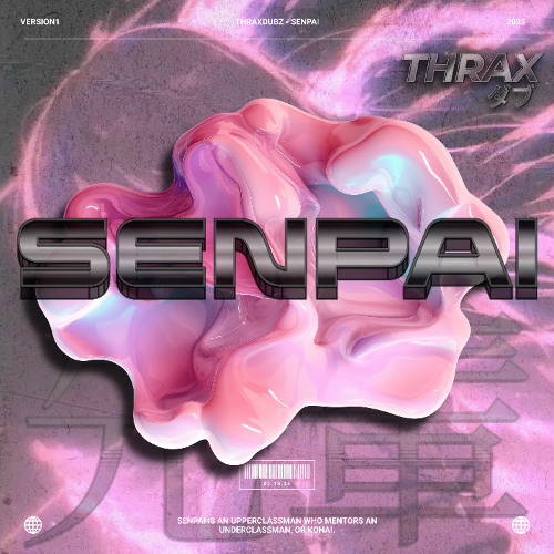 THRAX - SENPAI v2 by THRAX - Free download on ToneDen