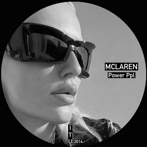 Stream McLaren - Power Ppl [ITU2014] by Industrial Techno United ...