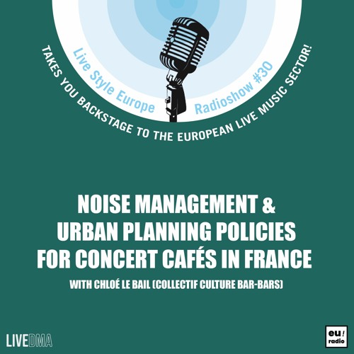 Stream Live Style Europe #30 - Noise management & urban planning ...