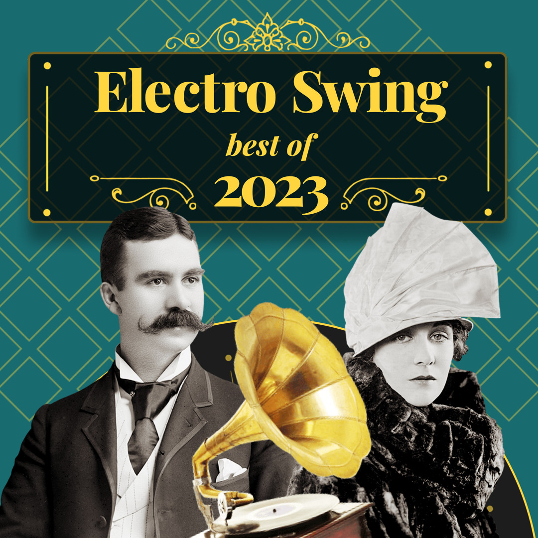 Stream Electro Swing Mix - Best of 2023 🎹🌈🎺 by Electro Swing Thing ...